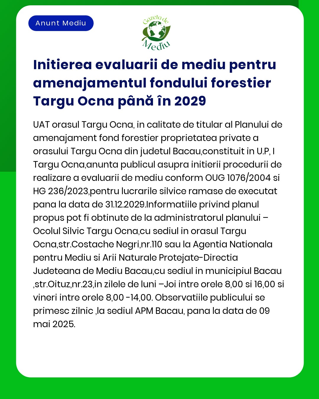 Initierea evaluarii de mediu pentru amenajamentul fondului