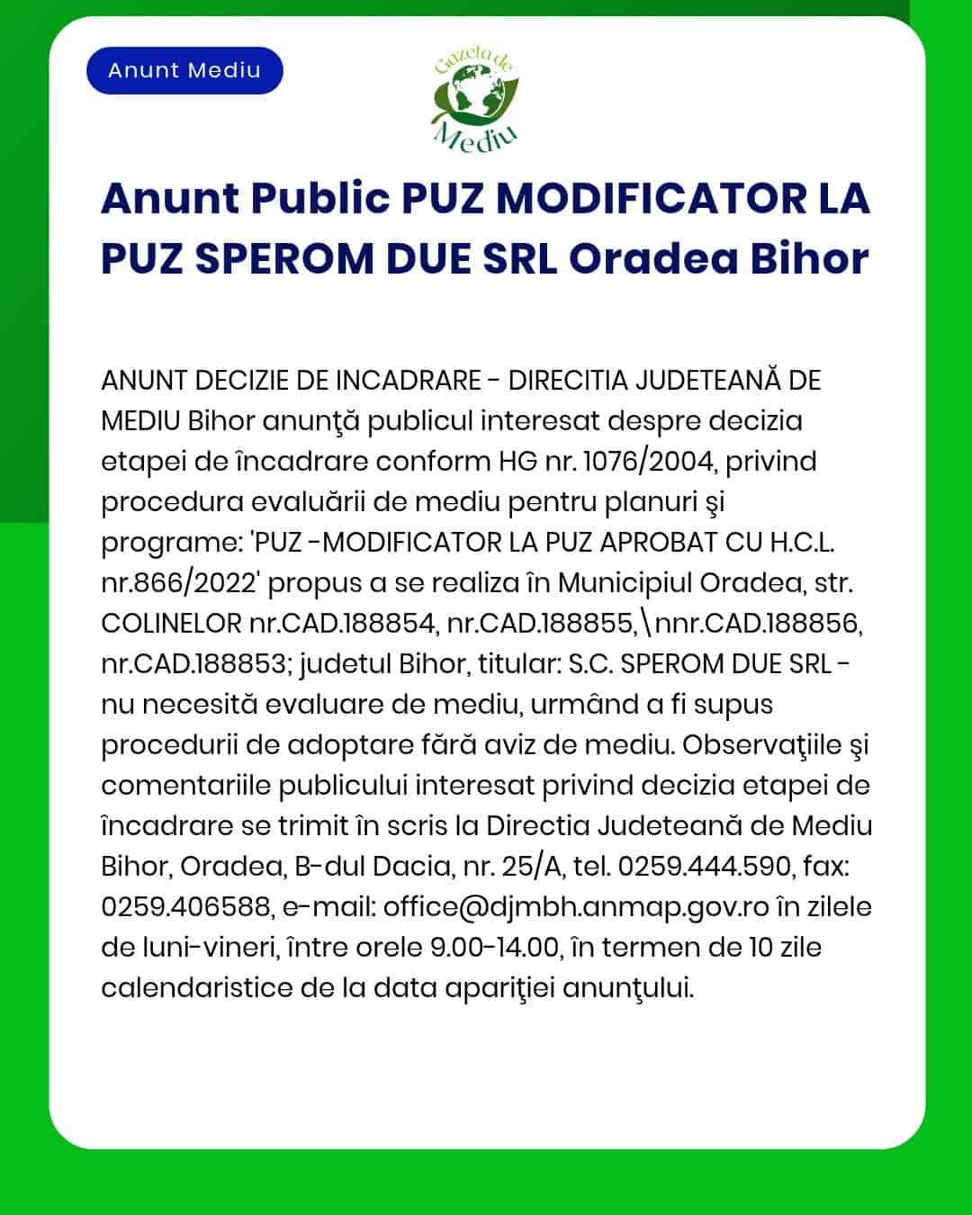 Anunt Public PUZ MODIFICATOR LA PUZ SPEROM DUE SRL Oradea